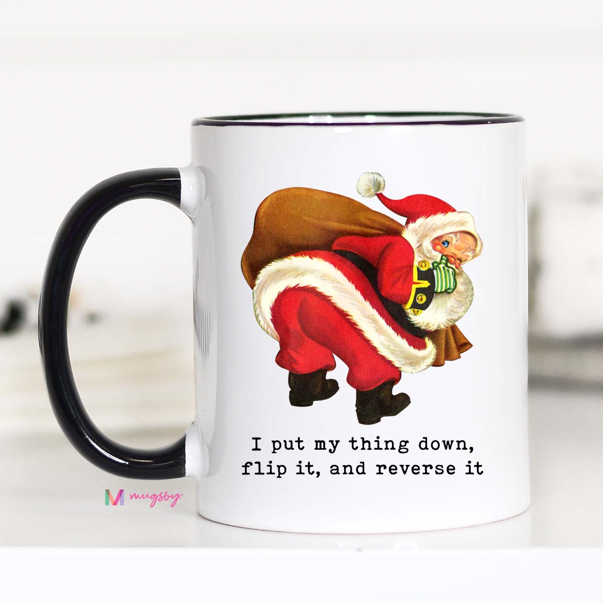 I Put My Thing Down Flip It and Reverse It Mug – Mugsby