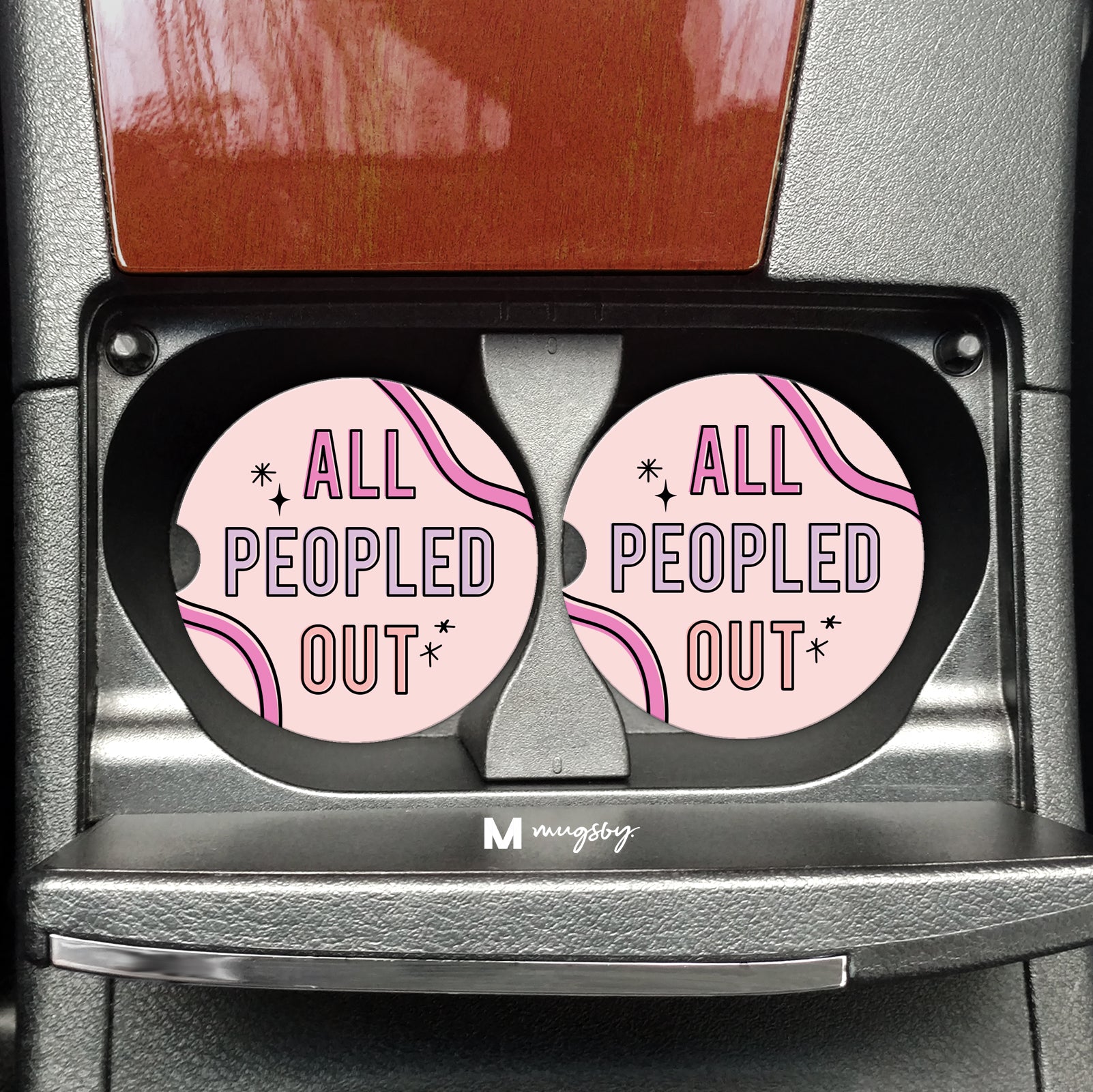 All Peopled Out Funny Car Coasters – Funny Coffee Mug – Mugsby